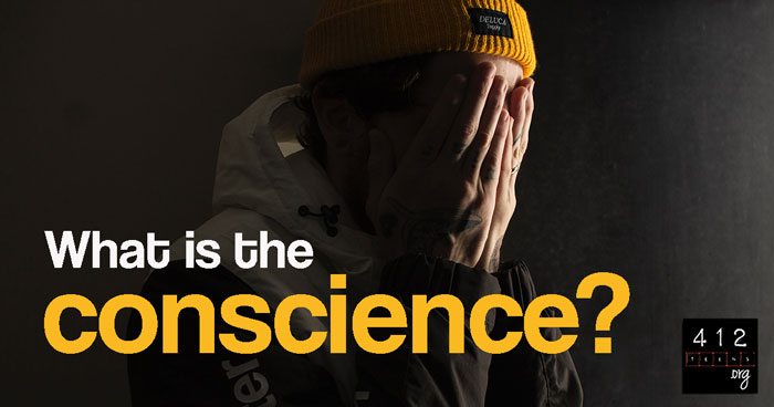 What is the conscience? | 412teens.org